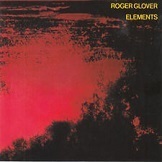 Roger Glover / Elements (1978): 雑派のロックな名盤（ばかりじゃない）